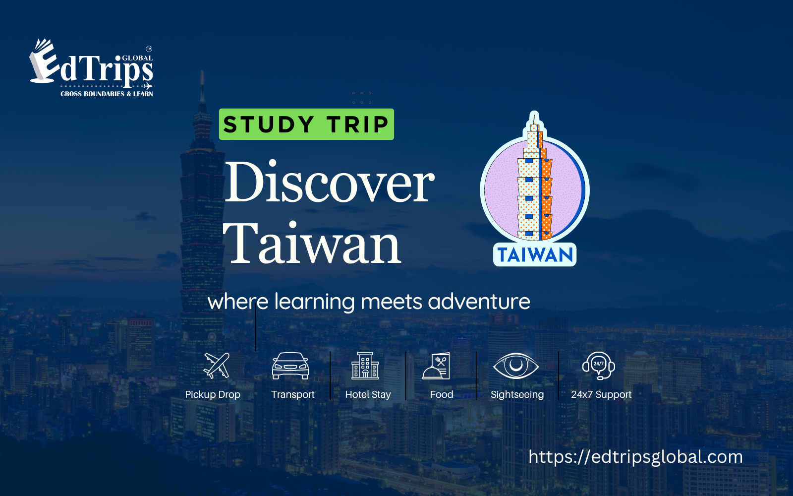 Discover Taiwan: Where Learning Meets Adventure - EdTrips Global